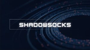什么是Shadowsocks？5分钟了解什么是SS协议 - VPS之家